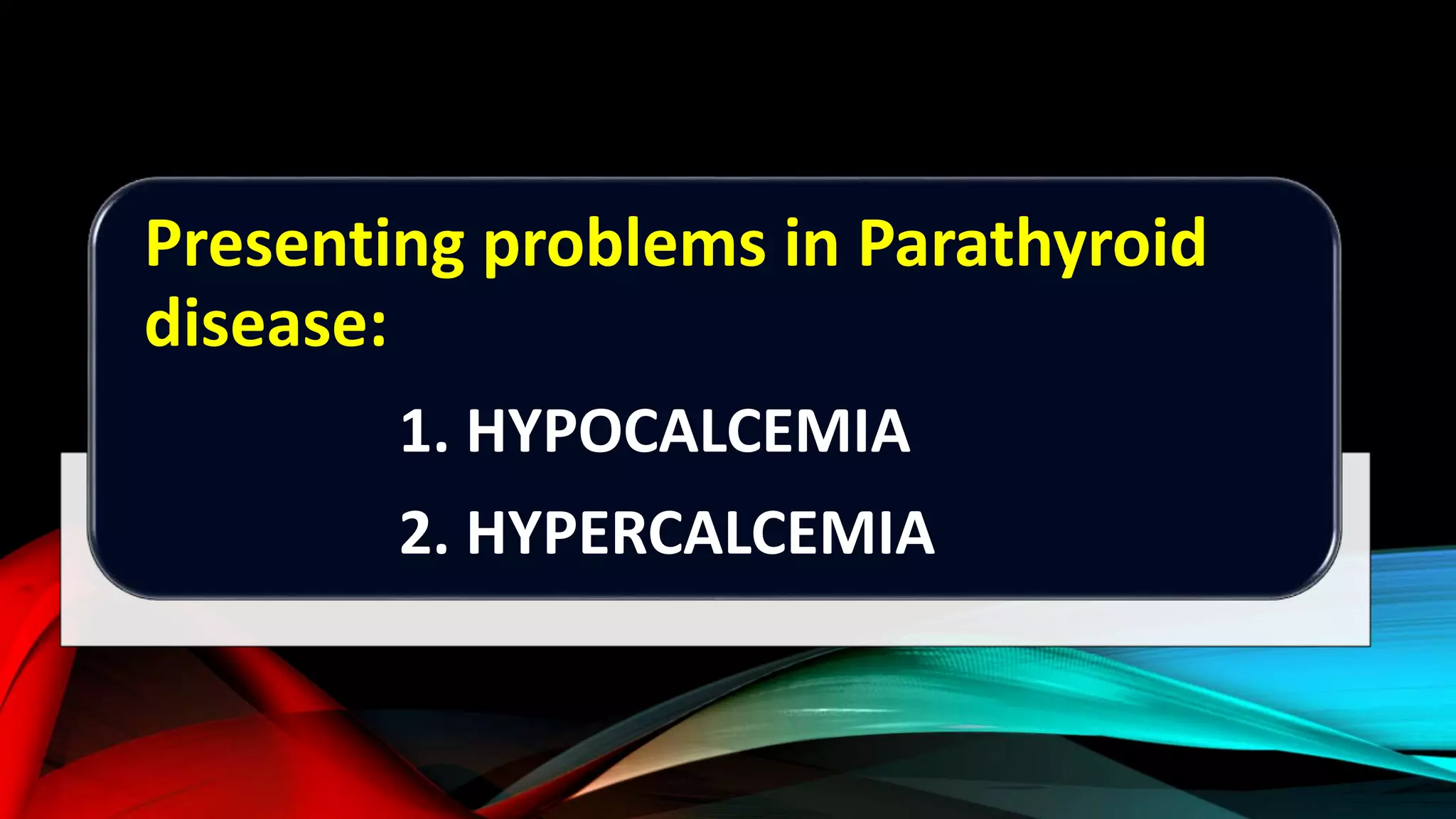 Parathyroid and calcium metabolism | PPTX