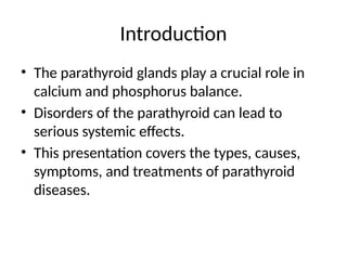 Parathyroid Diseases in detail from anat to surgery | PPTX