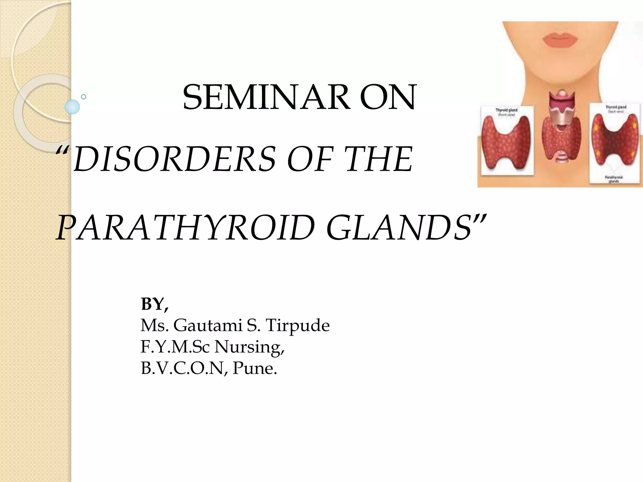 Parathyroid disorders | PPTX