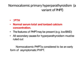 Parathyroid disorders - Etiopathogenesis, Clinical features, Advances ...