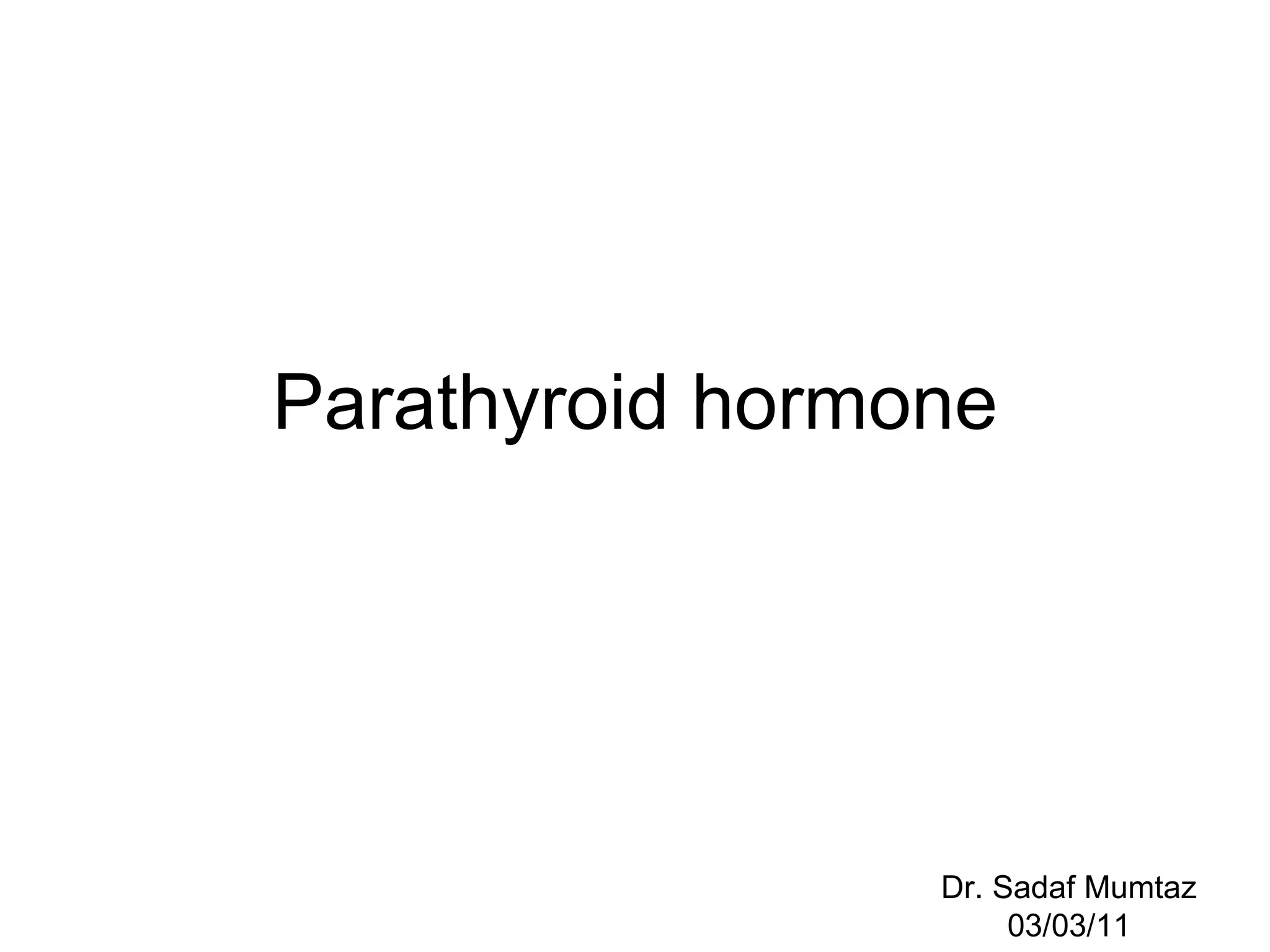 Parathyroid hormone | PPT