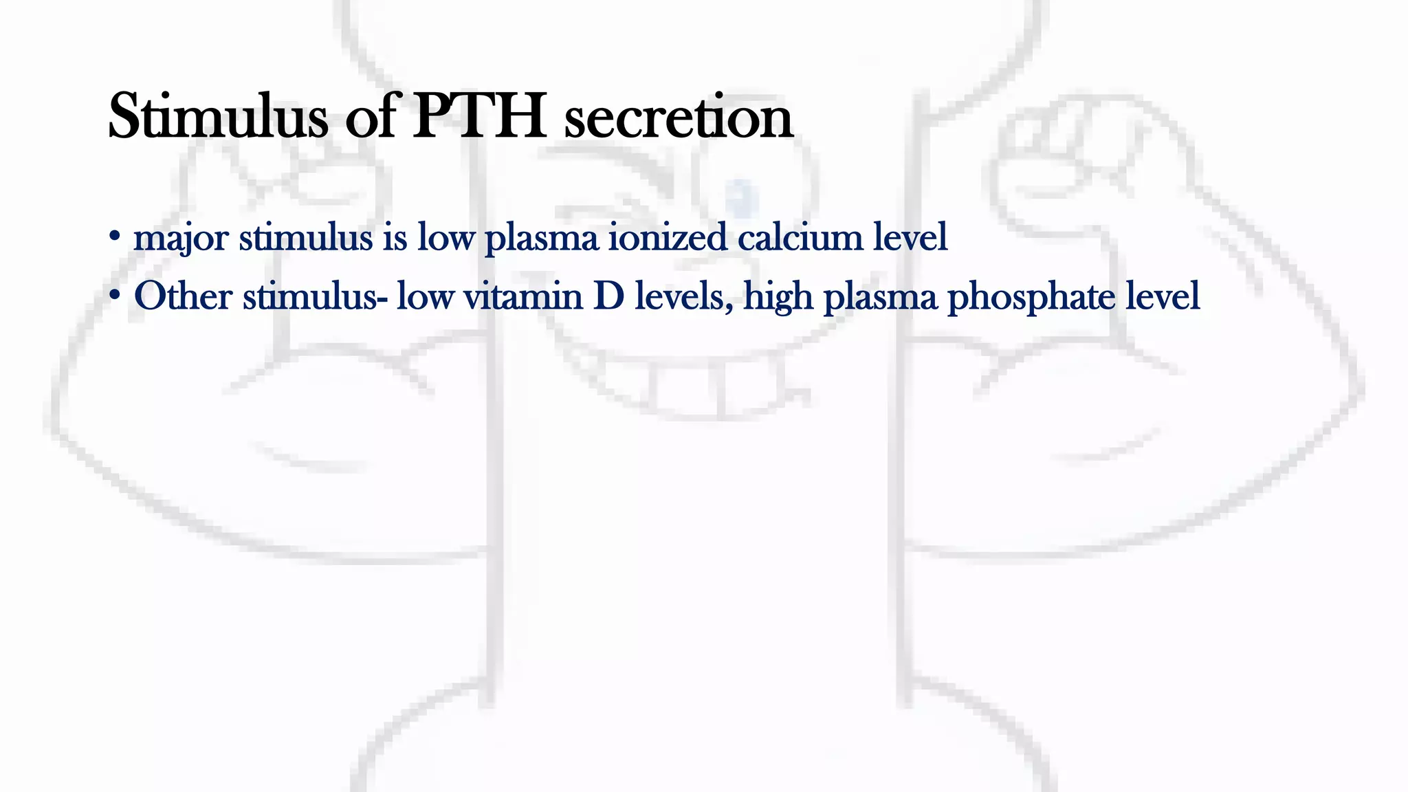 Parathyroid hormone - Stimulus, Physiological actions, Regulation I ...