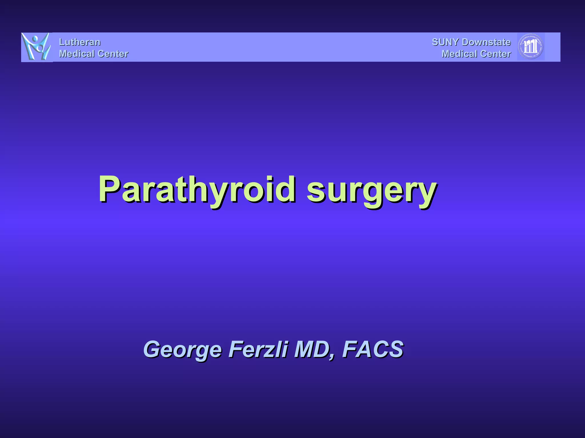 Parathyroid Surgery | PPT