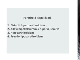 Paratiroid xəstəlikləri | PPTX
