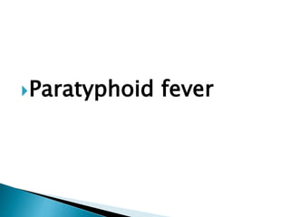 PARATYPHOID (2).pptx for Nursing students | PPTX