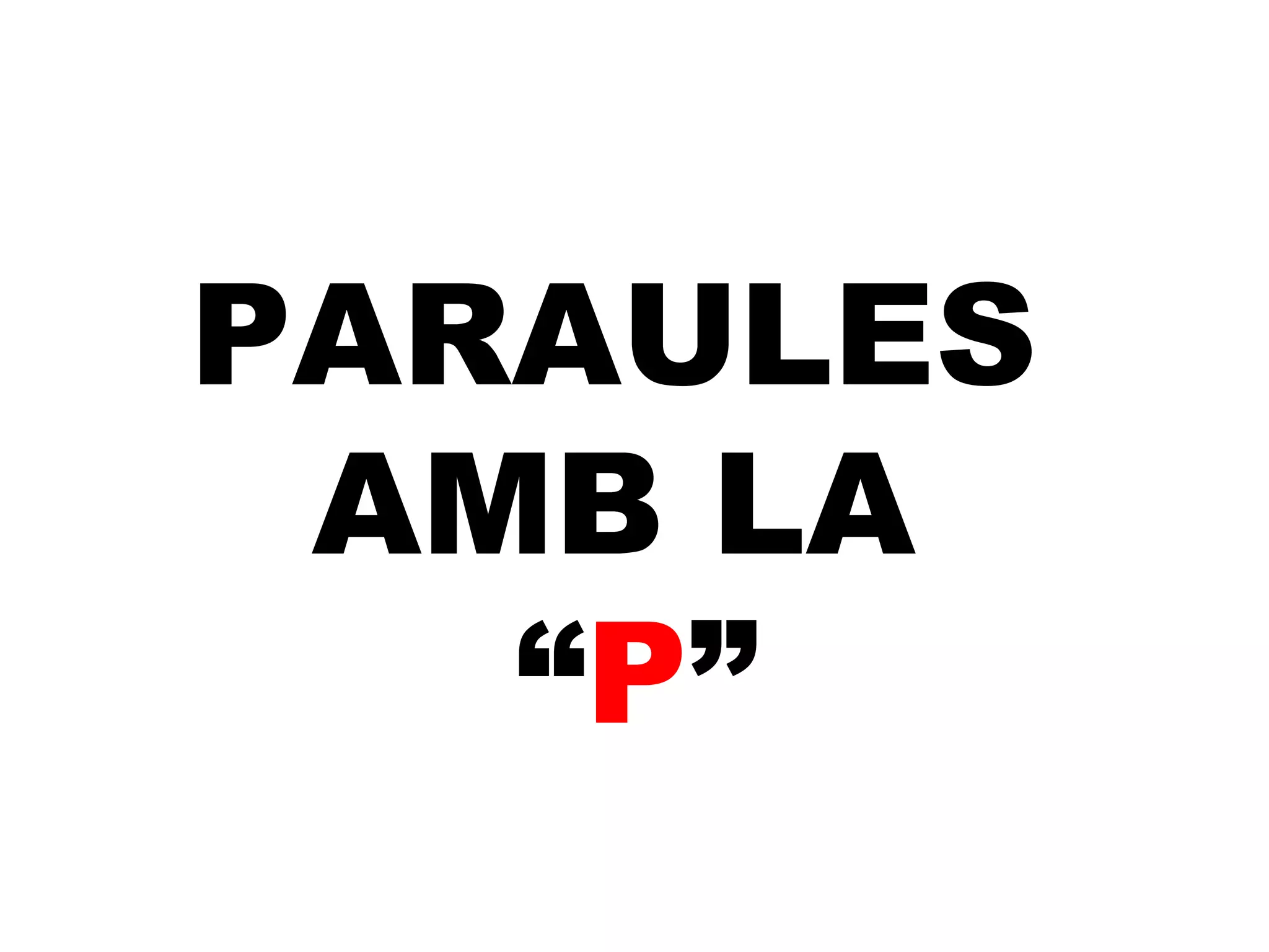 paraules amb la p | PPT