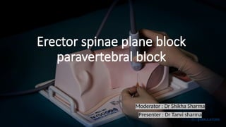 paravertebral block.pptx anesthetic consideration | PPTX