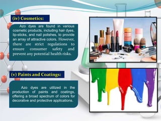 Azo Dyes Application and Effects | PPTX