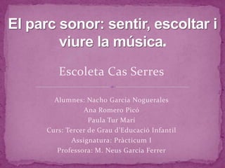 Parc sonor | PPTX