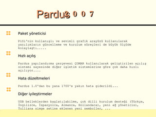 Pardus ve Yenilikleri | ODP