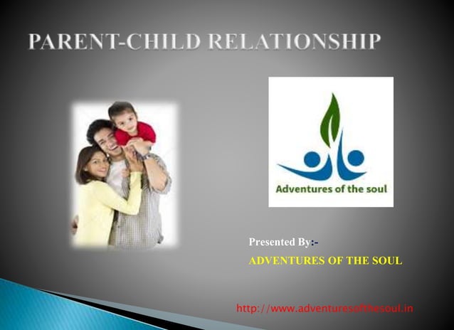 Parent child relationships | PPT