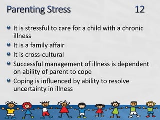 Parent Experience of Stress and Coping When Caring for a Child With ...