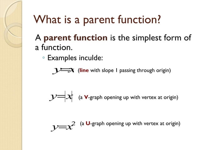 Parent functions and Transformations | PPT