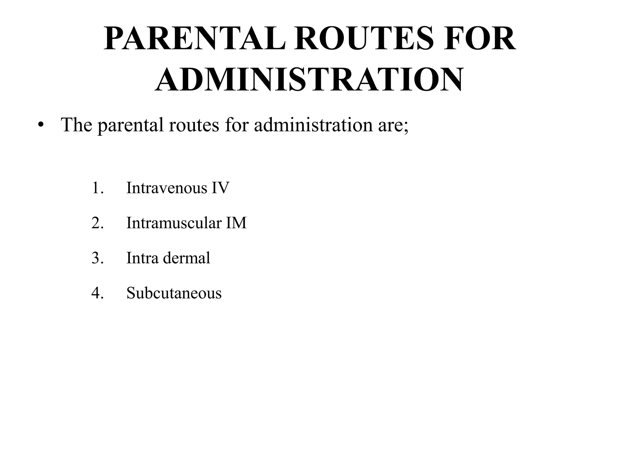 PARENTERAL ROUTES OF DRUG ADMINISTRATION | PPTX
