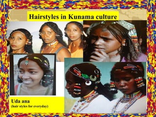 All about the Kunama Culture | PPT