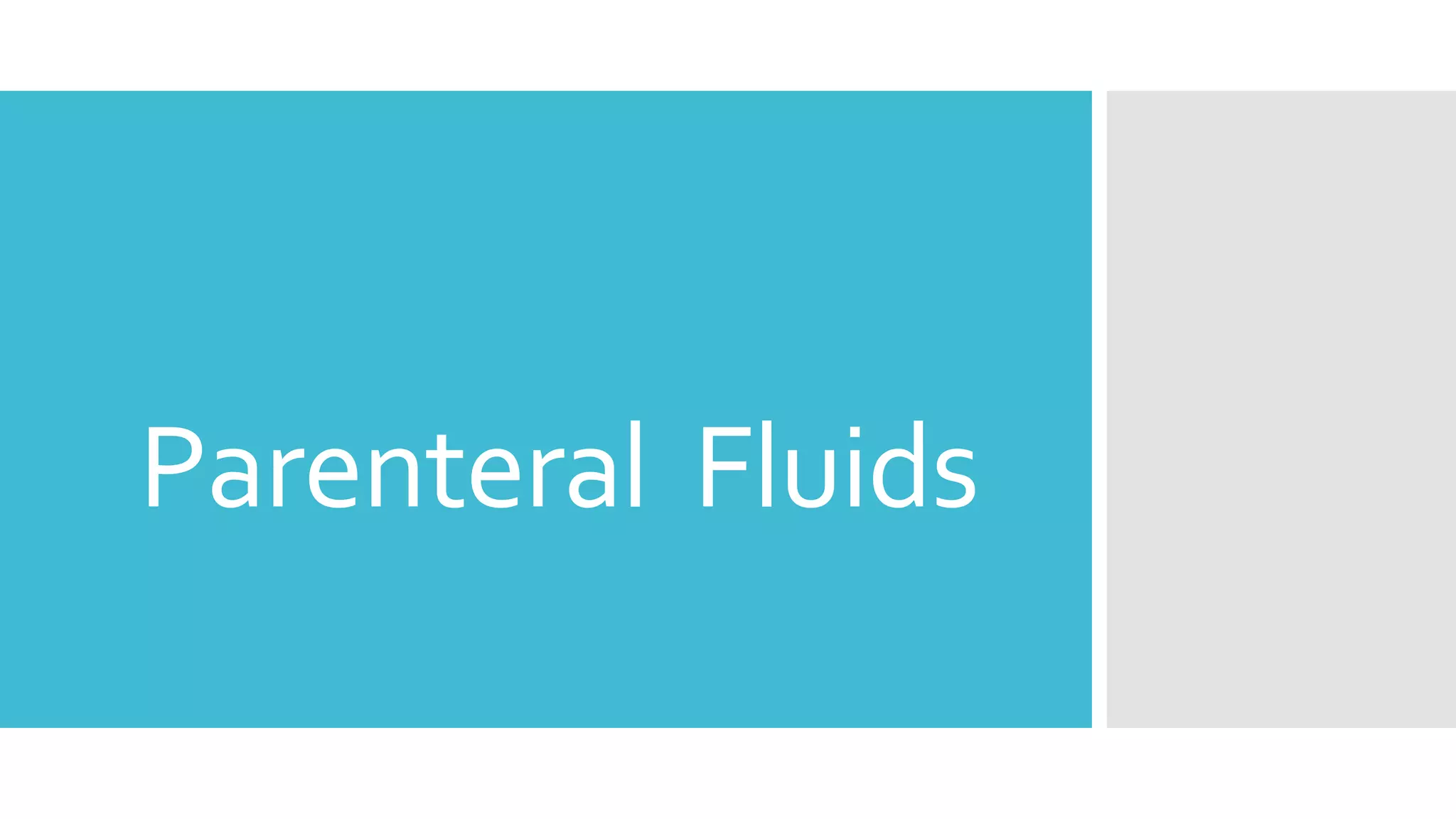 Parenteral Fluids.pptx