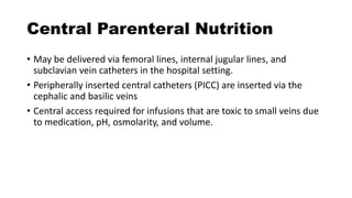 Parenteral nutrition | PPTX