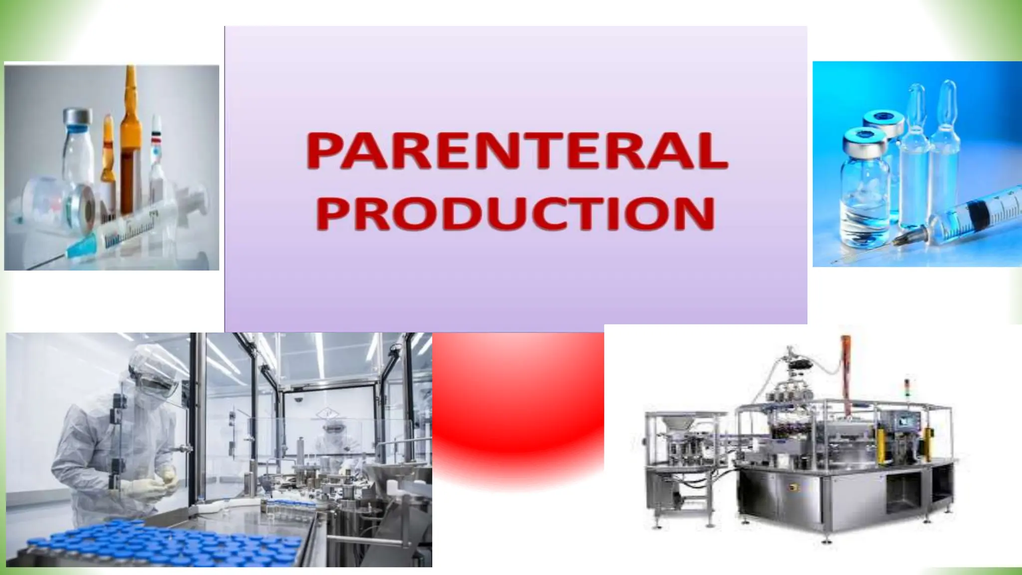 Parenteral Production process sterilisation and filling | PPTX
