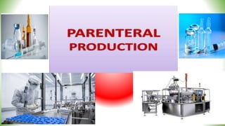 Parenteral Production process sterilisation and filling | PPT