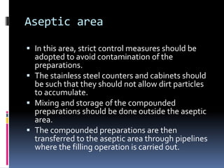 Parenteral production and aseptic area | PPTX