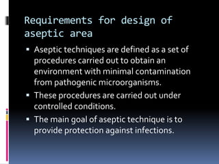 Parenteral production and aseptic area | PPTX