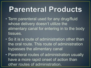 Parenteral products Part- I | PPTX