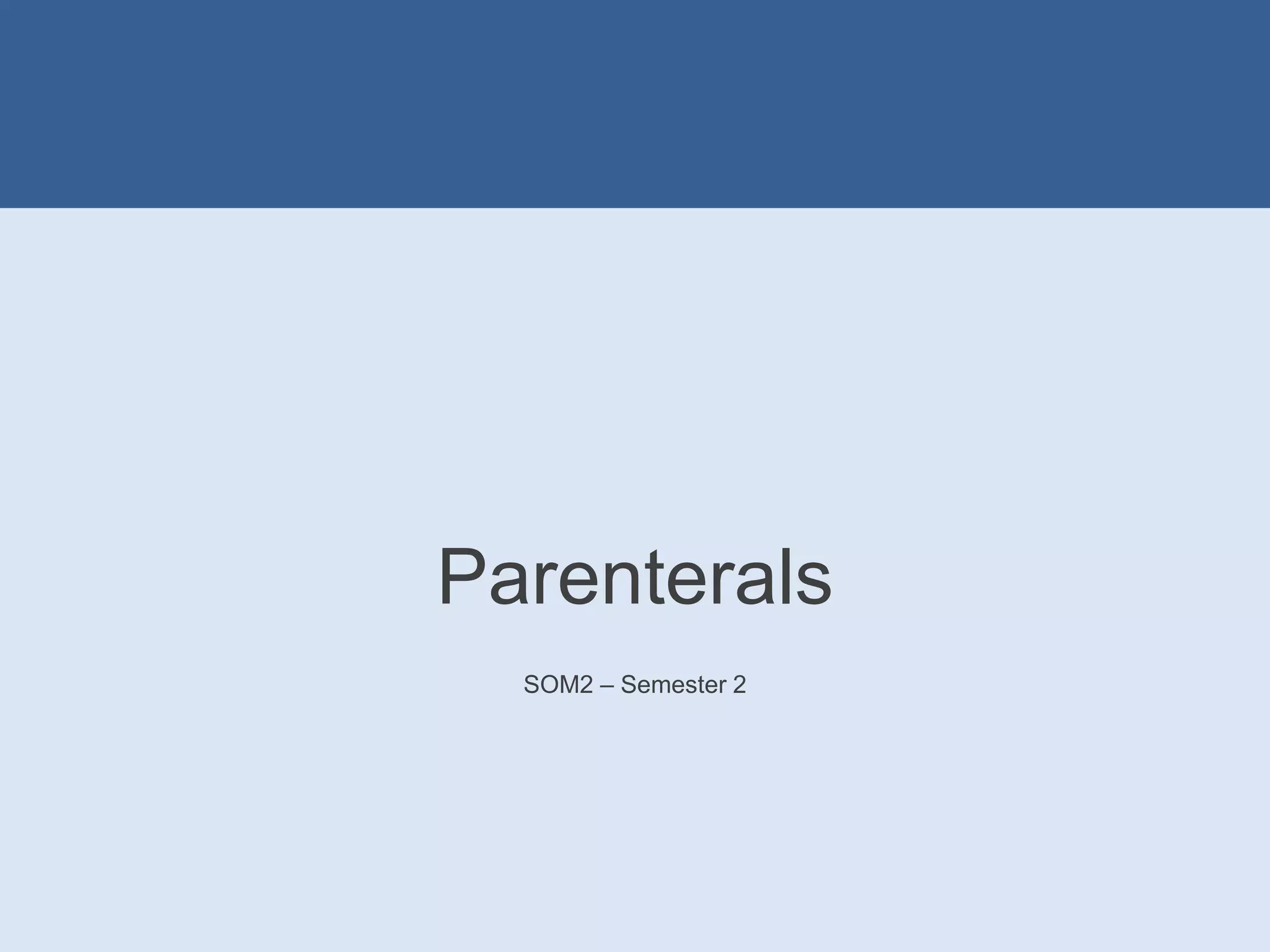 Parenterals | PPT
