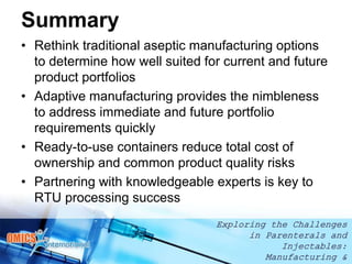 Adapting Drug Product Manufacturing Strategy & Processes for Ready-To ...