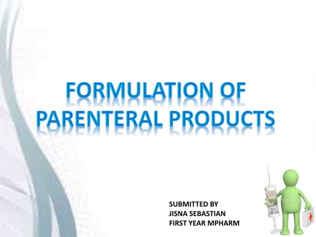 Parenteral preparations | PPTX | First Aid | Injuries
