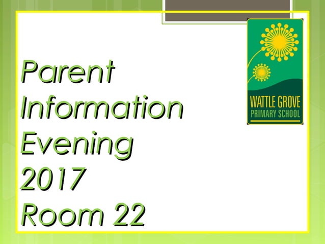 Parent info night 2017 | PPT