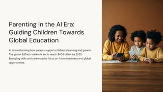 Parenting-in-the-AI-Era-Guiding-Children-Towards-Global-Education.pdf