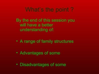 Parenting Int 2 3 Dec 07 Family Structures | PPT