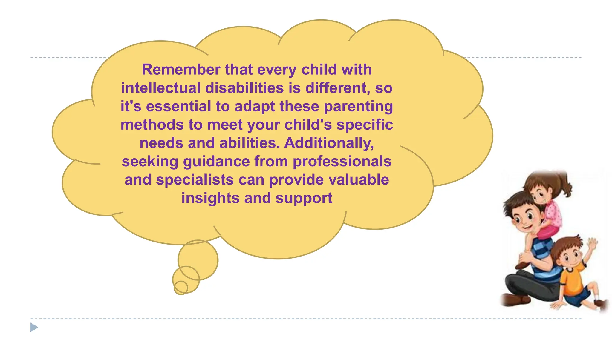 Parenting a child with Intellectual Disabilities- PPT.pptx