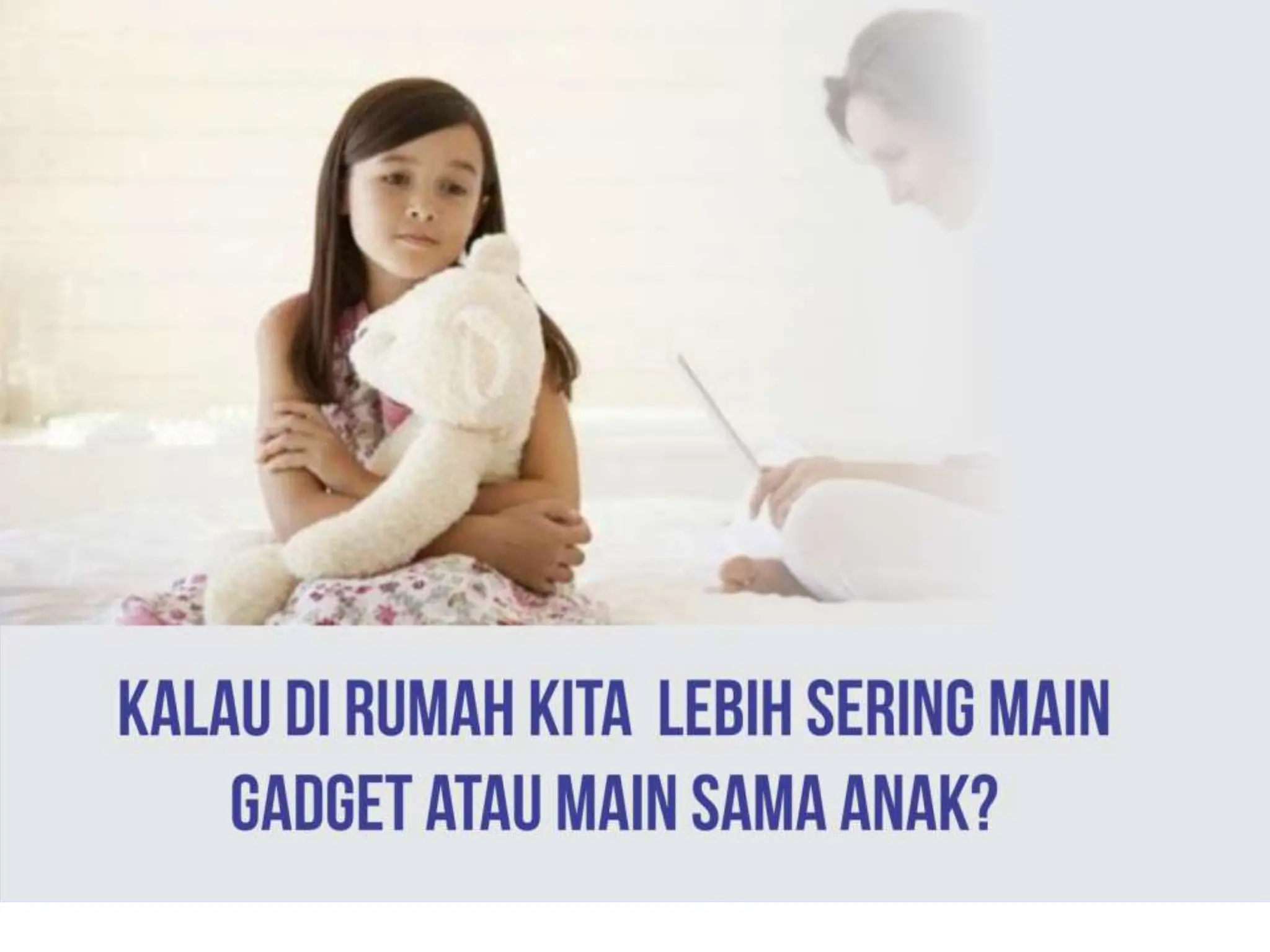 Parenting Bahaya Gadget untuk anak usia dini.pptx
