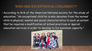 Parenting of exceptional children, Parenting of special children | PPTX
