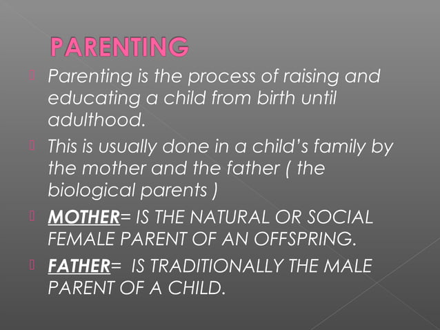 Parenting ppt | PPT | Parenting | Family and Relationships