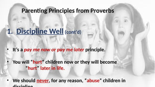 Biblical Parenting Principles from Proverbs.pptx