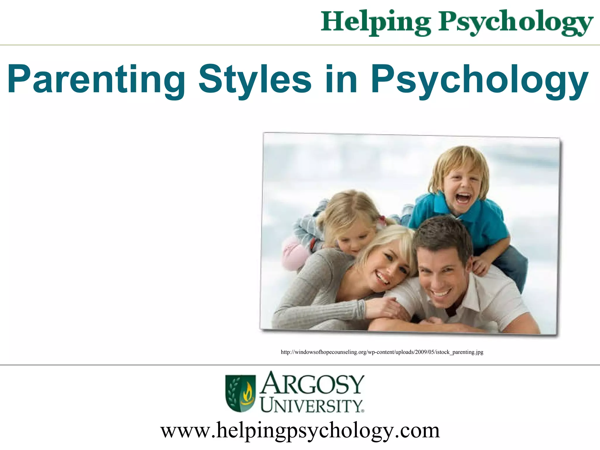 Parenting Styles in Psychology | PPT