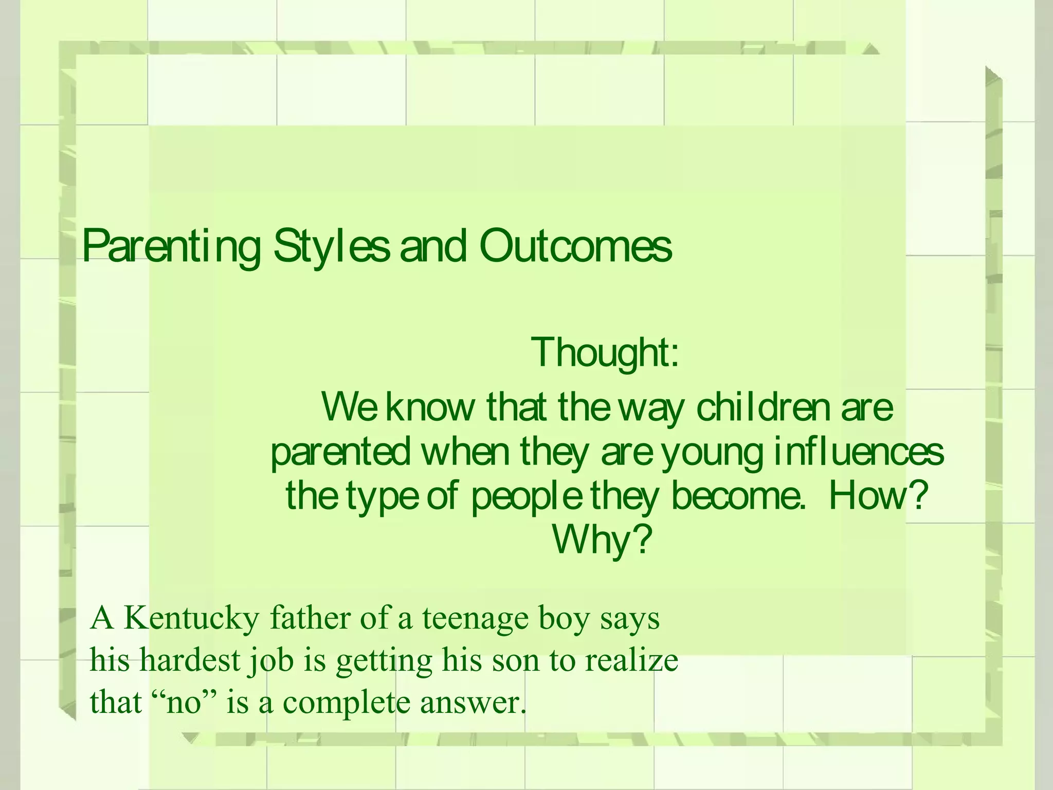 Parenting Styles and Outcomes | PPT