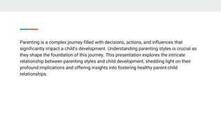 Parenting Styles and Child Development.pptx