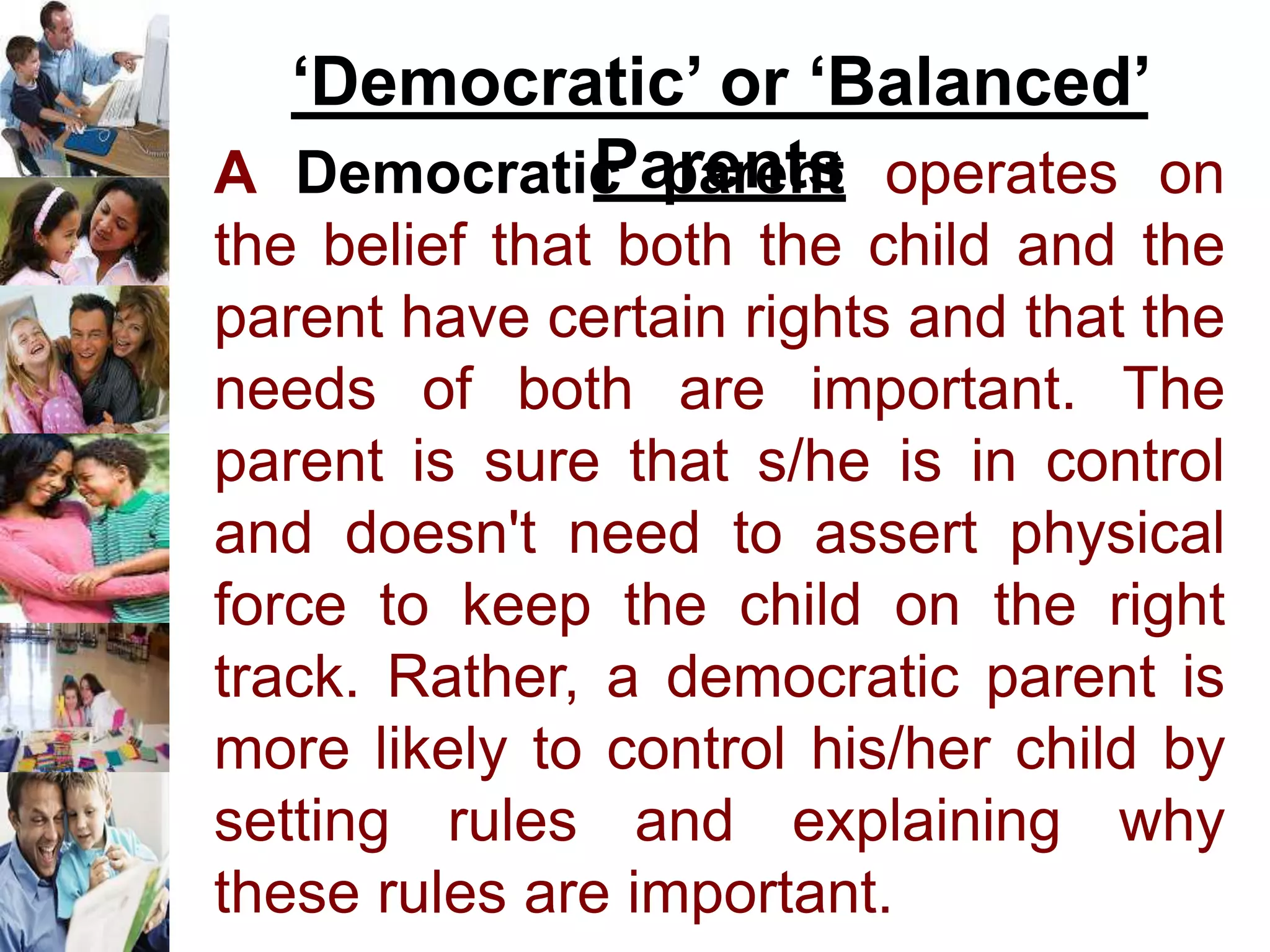 Parenting styles and their possible impact on children | PPSX