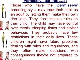 Parenting styles and their possible impact on children | PPSX