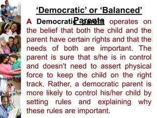 Parenting styles and their possible impact on children | PPSX