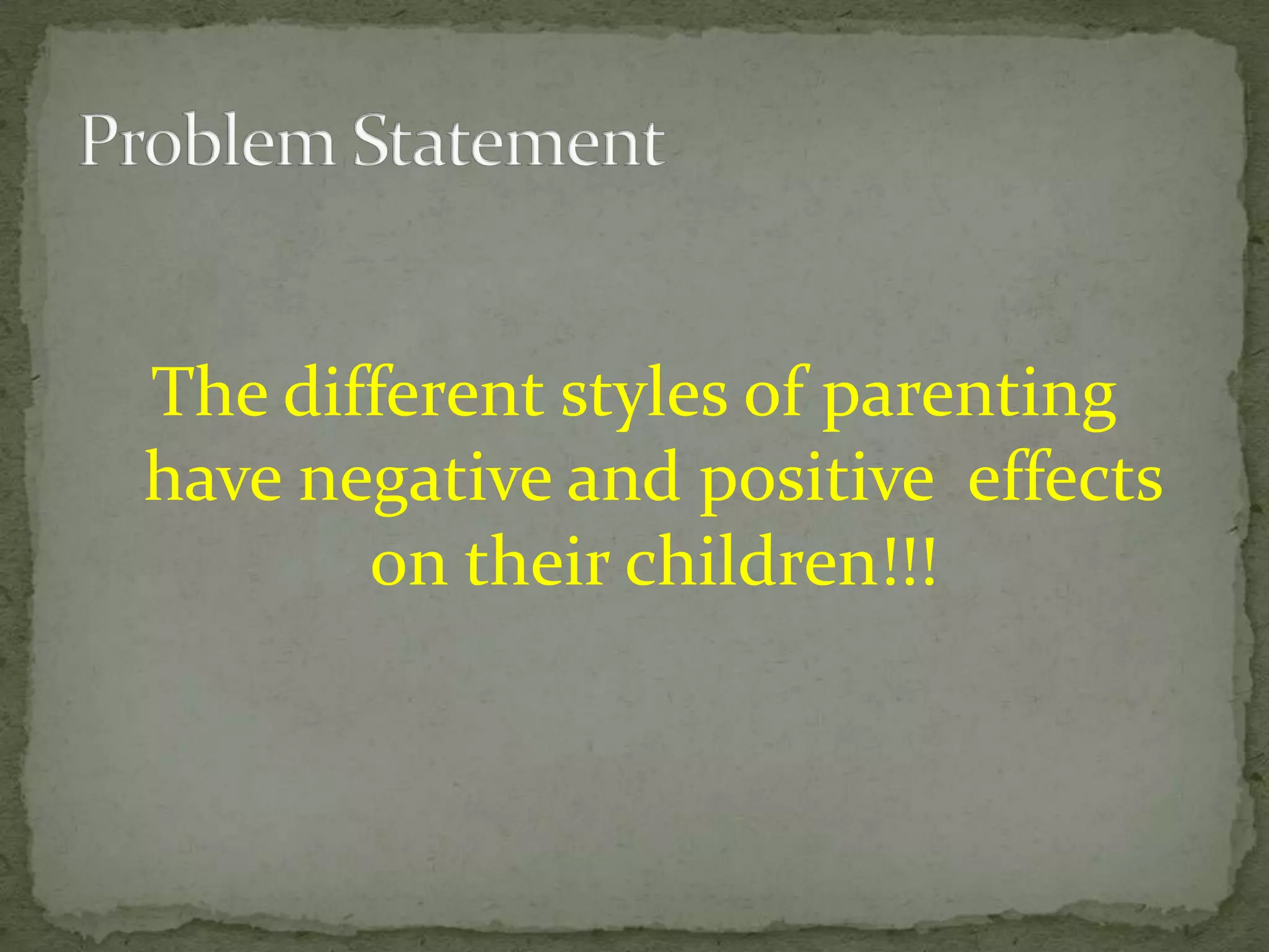 Parenting Styles Effect Children | PPTX