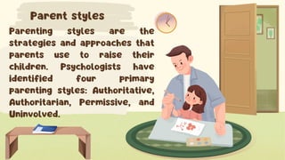 Powerpoint Presentation on PARENTING STYLES | PDF