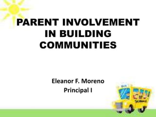 Parent involvement in building communities 3 | PPT