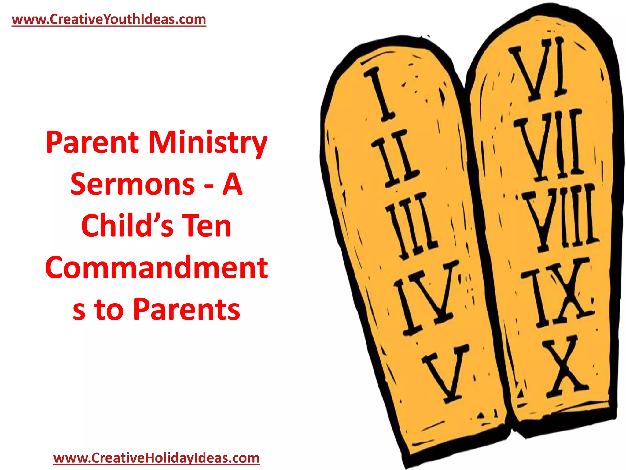 Parent Ministry Sermons - A Child’s Ten Commandments to Parents | PPTX