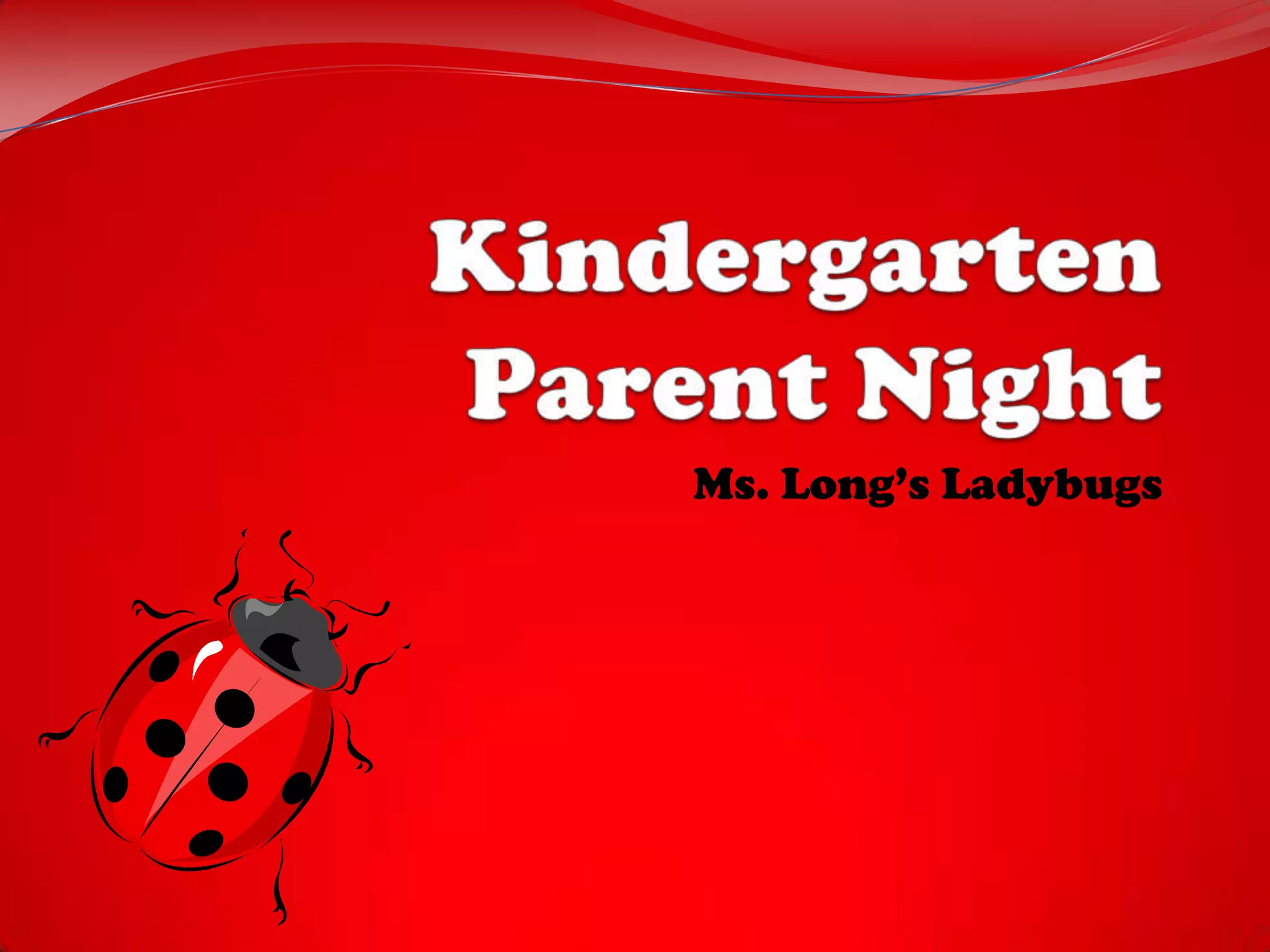 Kindergarten Parent Orientation | PPT