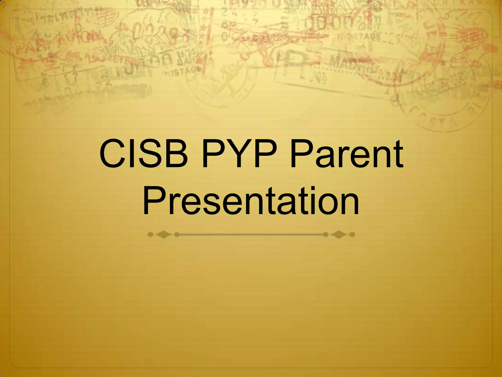 Parent PYP English Presentation | PPTX