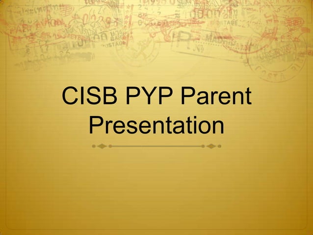 Parent PYP English Presentation | PPTX | Primary Education | Education